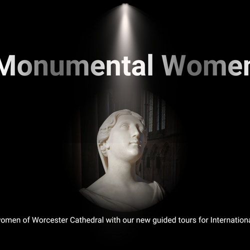 Monumental Women Tour | Worcester Cathedral
